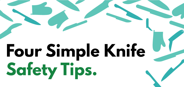 4 Simple Knife Safety Tips